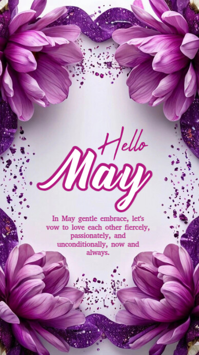 Copy of Floral Hello May Whatsapp Status | PosterMyWall