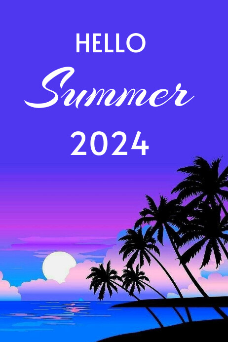 Plantilla de Floral Hello Summer 2024 Poster | PosterMyWall