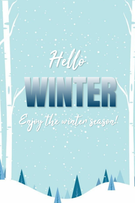 Floral Hello Winter Poster Template | PosterMyWall