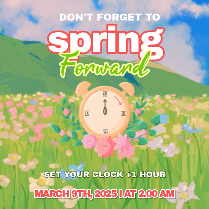 Floral Spring Forward Pos Instagram Template | PosterMyWall