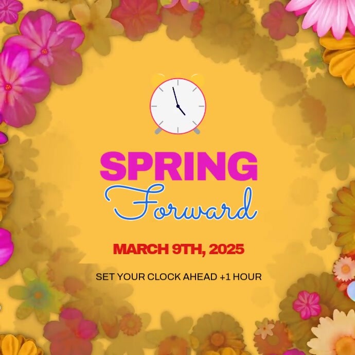 Floral Spring Forward Pos Instagram Template | PosterMyWall