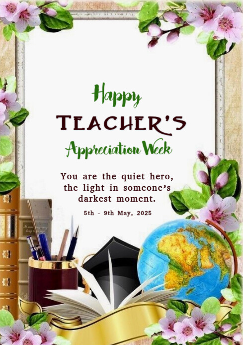 Floral Teacher Appreciation Week A4 Template | PosterMyWall