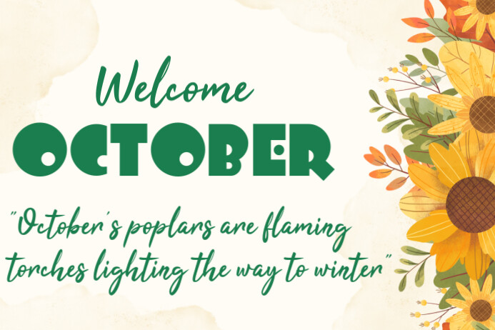 Floral Welcome October Poster Template | PosterMyWall