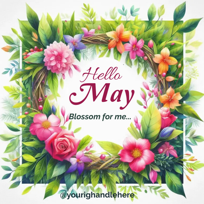 Flower Frame Hello May Instagram Post Template | PosterMyWall