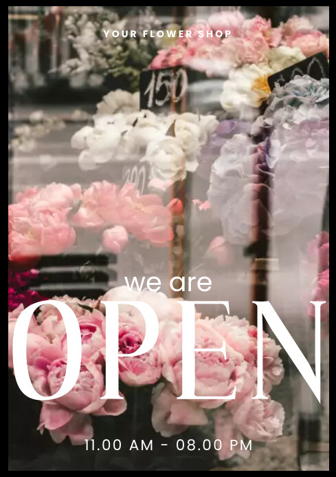 Flower Shop We are Open Template | PosterMyWall