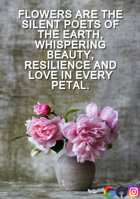 FLOWERS AND PETAL QUOTE TEMPLATE | PosterMyWall