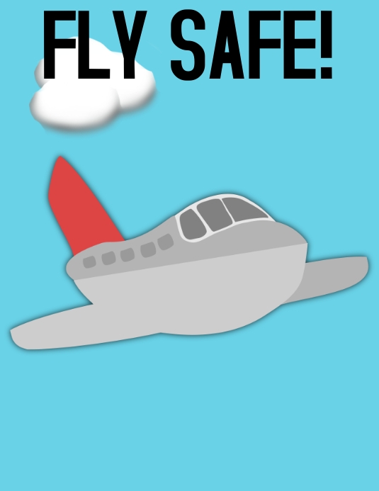 Copy of Fly safe | PosterMyWall