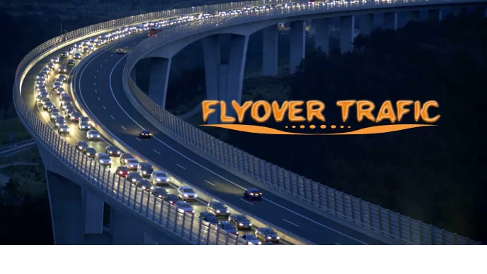 Copy of FLYOVER TRAFIC | PosterMyWall