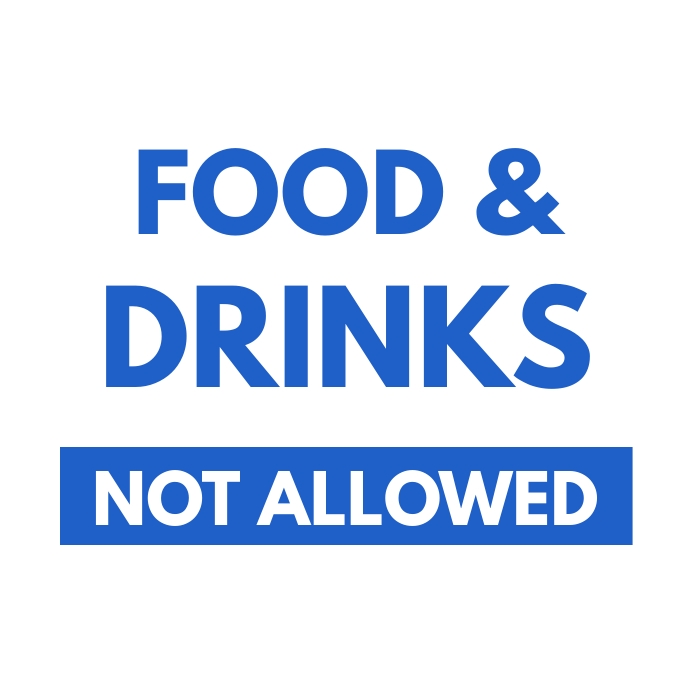 Copy of Food and drinks not allowed | PosterMyWall
