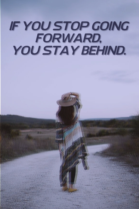 FORWARD AND BEHIND QUOTE TEMPLATE | PosterMyWall