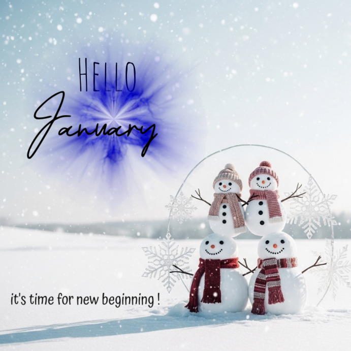 Copy of four snowmen hello january instagram pos | PosterMyWall