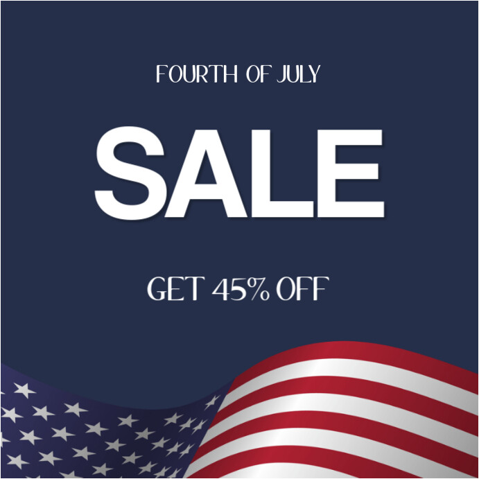 FOURTH OF JULY SALE Template | PosterMyWall