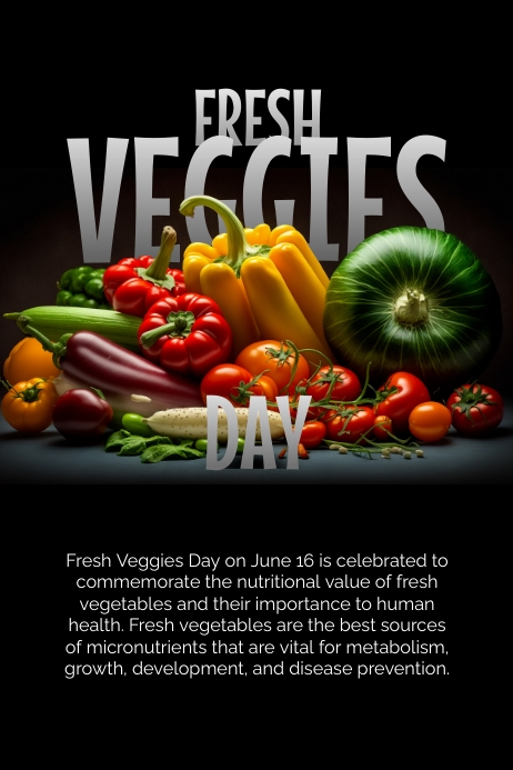 Fresh Veggies Day Poster Templat | PosterMyWall