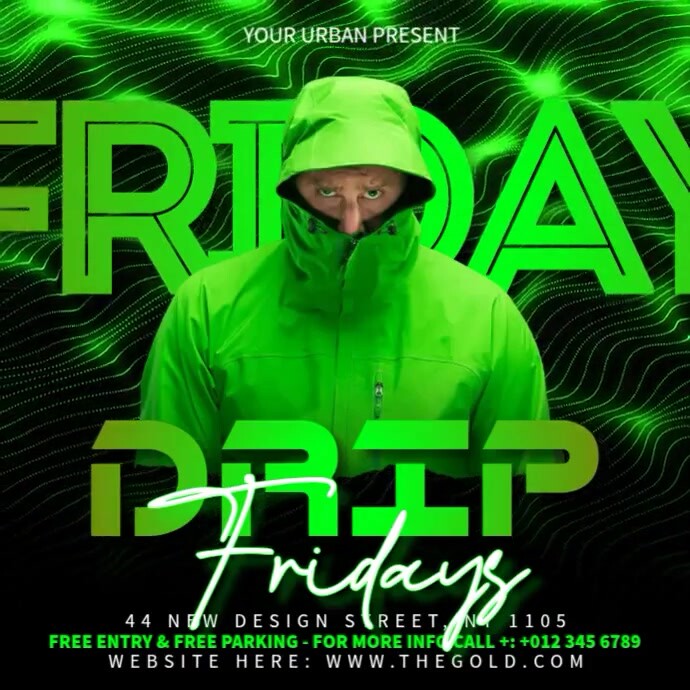Plantilla de Friday Drip Party | PosterMyWall