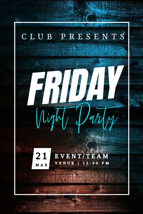 FRIDAY NIGHT PARTY Template | PosterMyWall