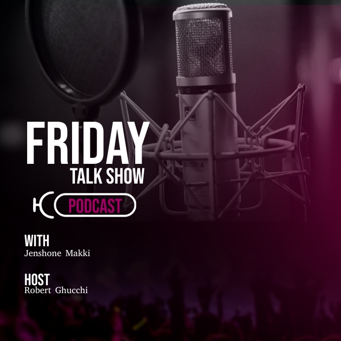 Copy of Friday Talk Show | PosterMyWall