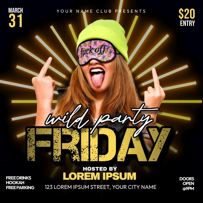 Friday Wild Party Template | PosterMyWall
