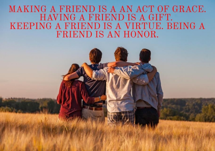 FRIEND AND HONOR QUOTE TEMPLATE | PosterMyWall
