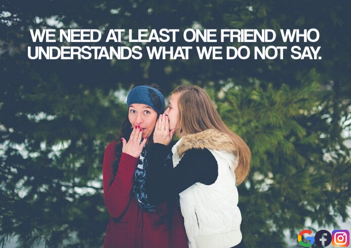 Copy of FRIEND AND UNDERSTAND QUOTE TEMPLATE | PosterMyWall