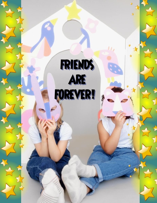 Friends are forever Template | PosterMyWall