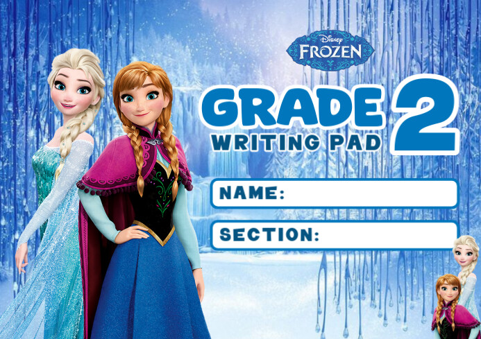 Frozen Grade 2 Writing Pad Cover Elsa and Anna Template | PosterMyWall