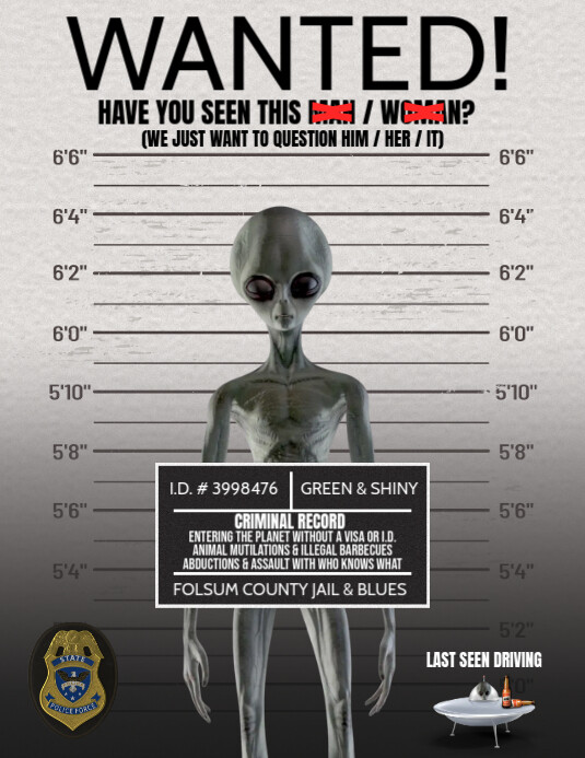 Copy of FUNNY ALIEN UFO WANTED POSTER | PosterMyWall