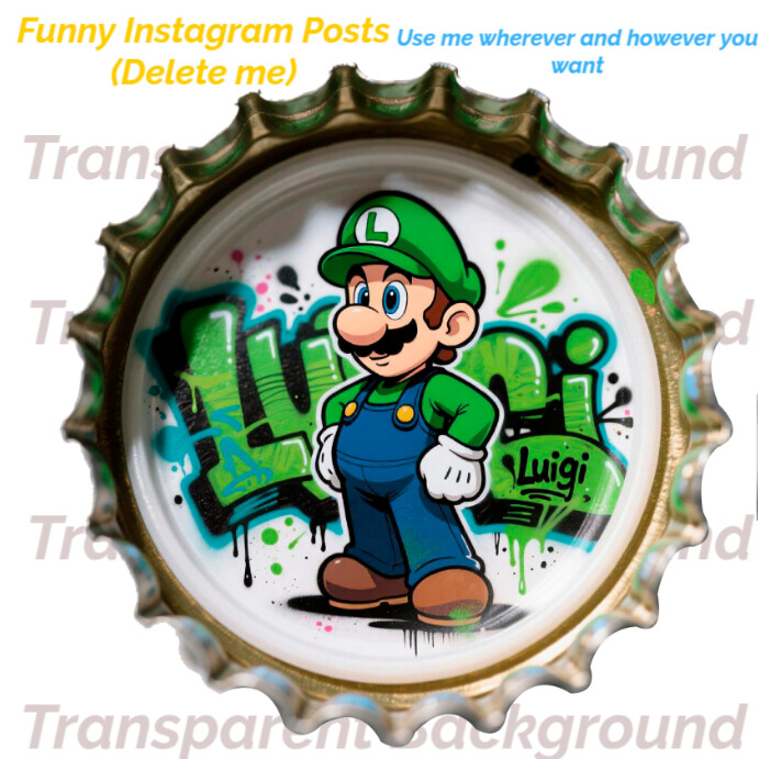 Plantilla de Funny Graffiti Instagram Posts Luigi on Bottle Cap on ...