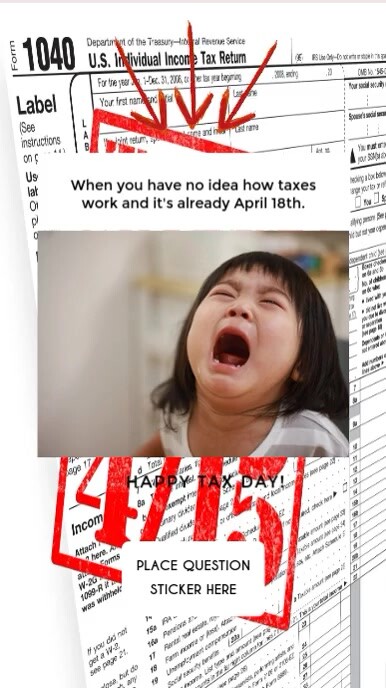 Copy of Funny Happy Tax Day Meme Instagram Story | PosterMyWall