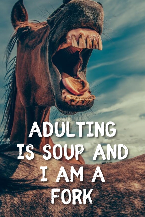 funny quote poster design Template | PosterMyWall