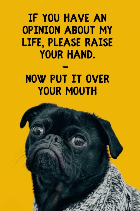 funny quote poster design Template | PosterMyWall