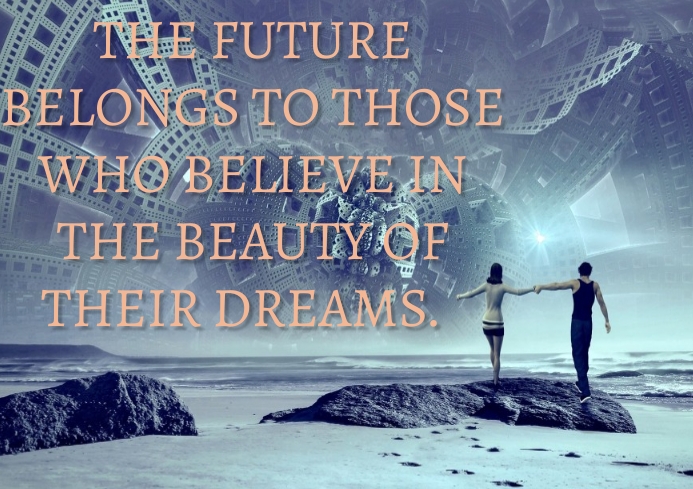 FUTURE AND DREAM QUOTE TEMPLATE | PosterMyWall
