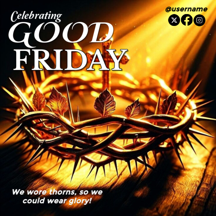 Futuristic joyful Celebrating Good Friday Design Template Instagram ...