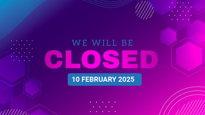 Futuristic We Are Closed Digital Display (16:9) Template | PosterMyWall