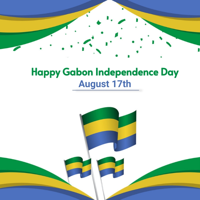 Plantilla de gabon independence day | PosterMyWall
