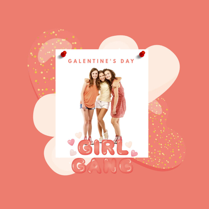 Copy of Galentine's Day | PosterMyWall