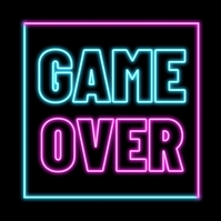 Game Over Poster Template | PosterMyWall