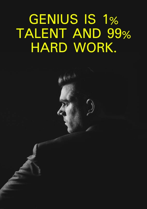 GENIUS AND WORK QUOTE TEMPLATE | PosterMyWall