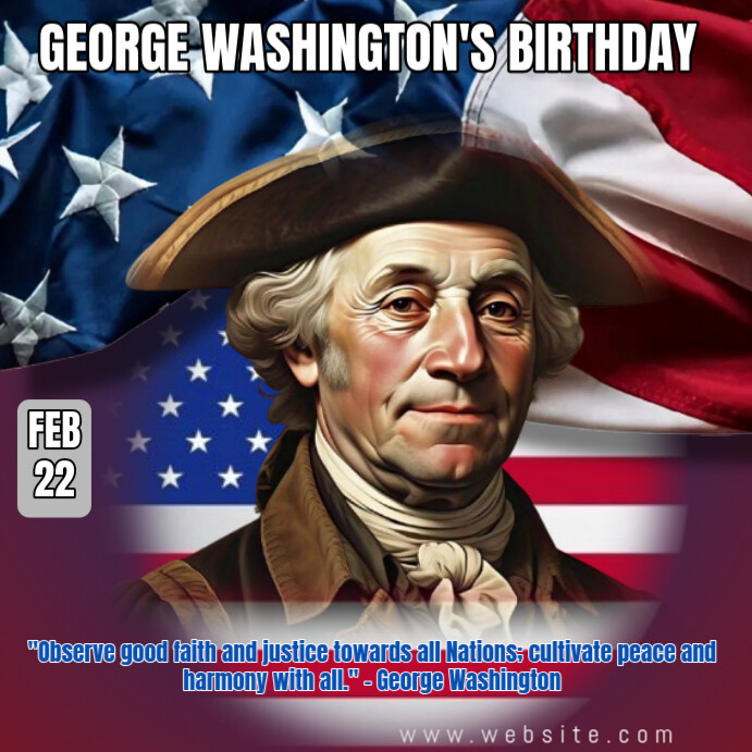 George Washington's birthday Template | PosterMyWall