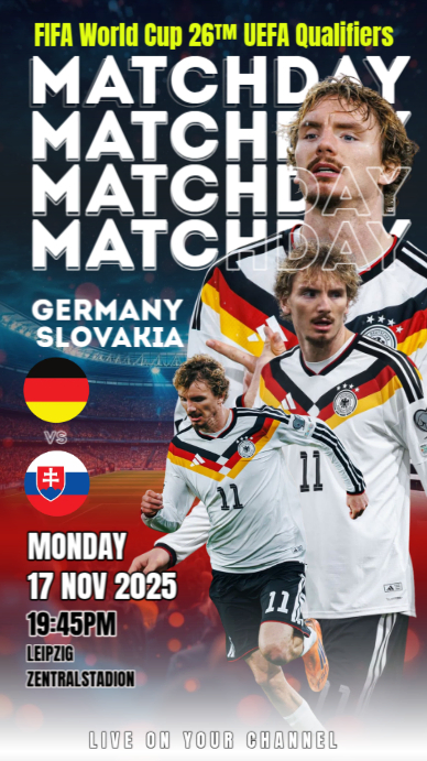 GERMANY VS SLOVAKIA FIFA World Cup 26™ UEFA Qualifiers Template ...