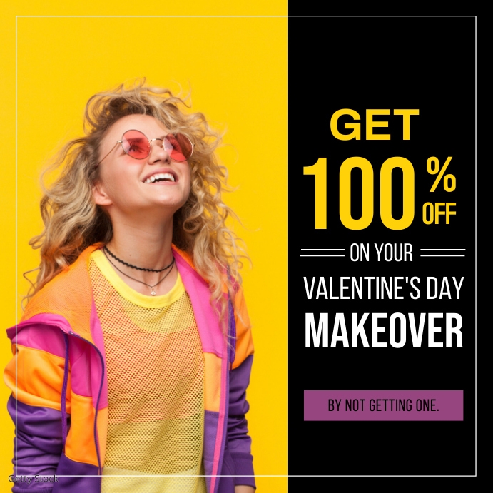 Copy of Get 100% OFF / Valentine's Day Makeover | PosterMyWall