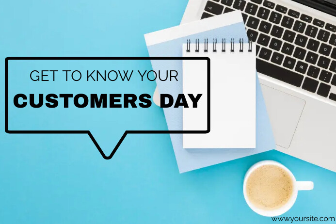 Plantilla de GET TO KNOW YOUR CUSTOMERS DAY TEMPLATES | PosterMyWall