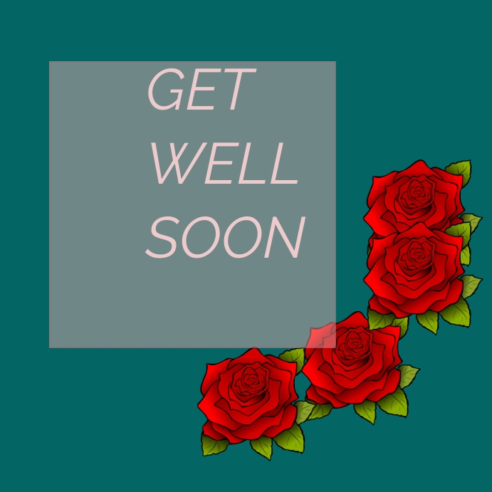 GET WELL SOON CARDS Template | PosterMyWall