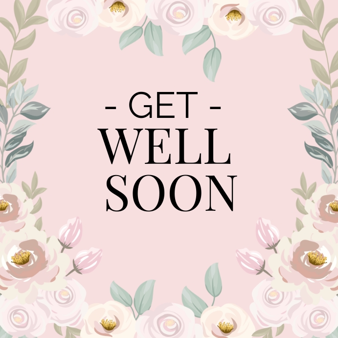 Copy of get well soon | PosterMyWall