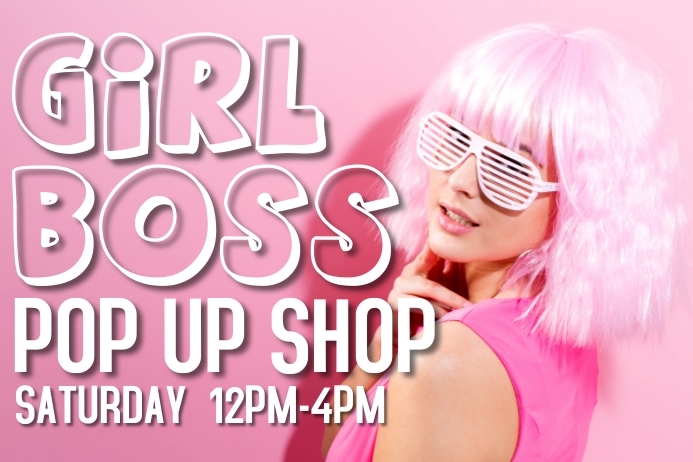 Copy of Girl boss pop up shop | PosterMyWall