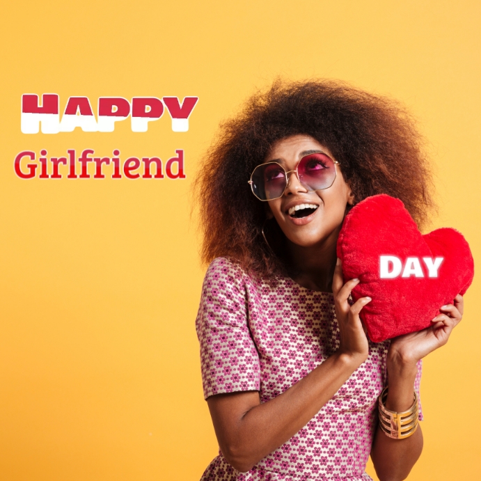 Copy of Girlfriend day | PosterMyWall