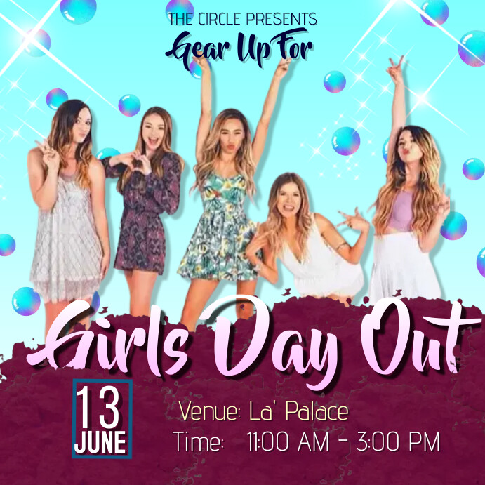 GIRLS FRIENDS DAY NIGHT OUT Template | PosterMyWall