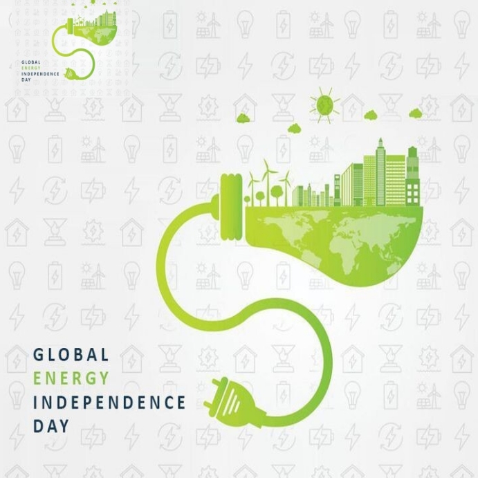 Global Energy Independence Day Template | PosterMyWall