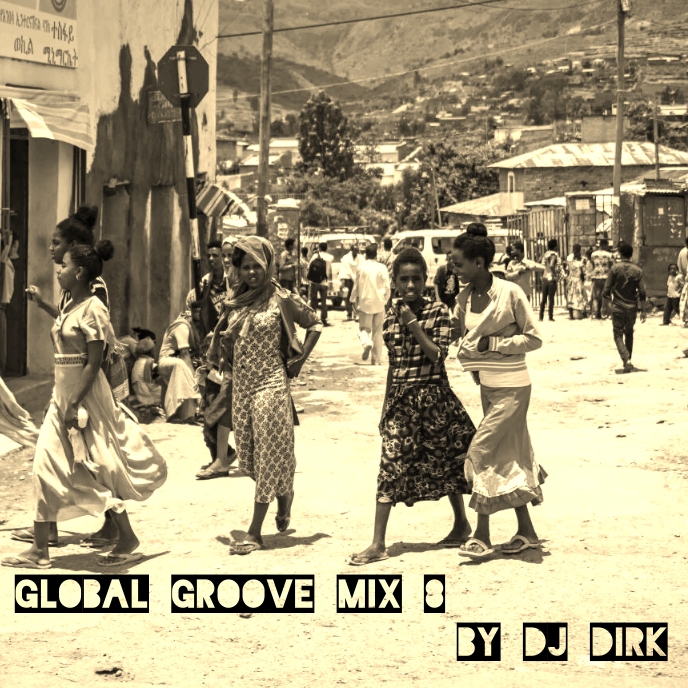 Copy of Global Groove Mix 8 | PosterMyWall