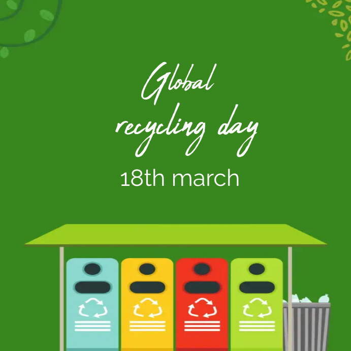 Global recycling day Template | PosterMyWall