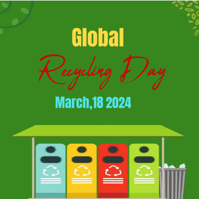Global recycling day Template | PosterMyWall